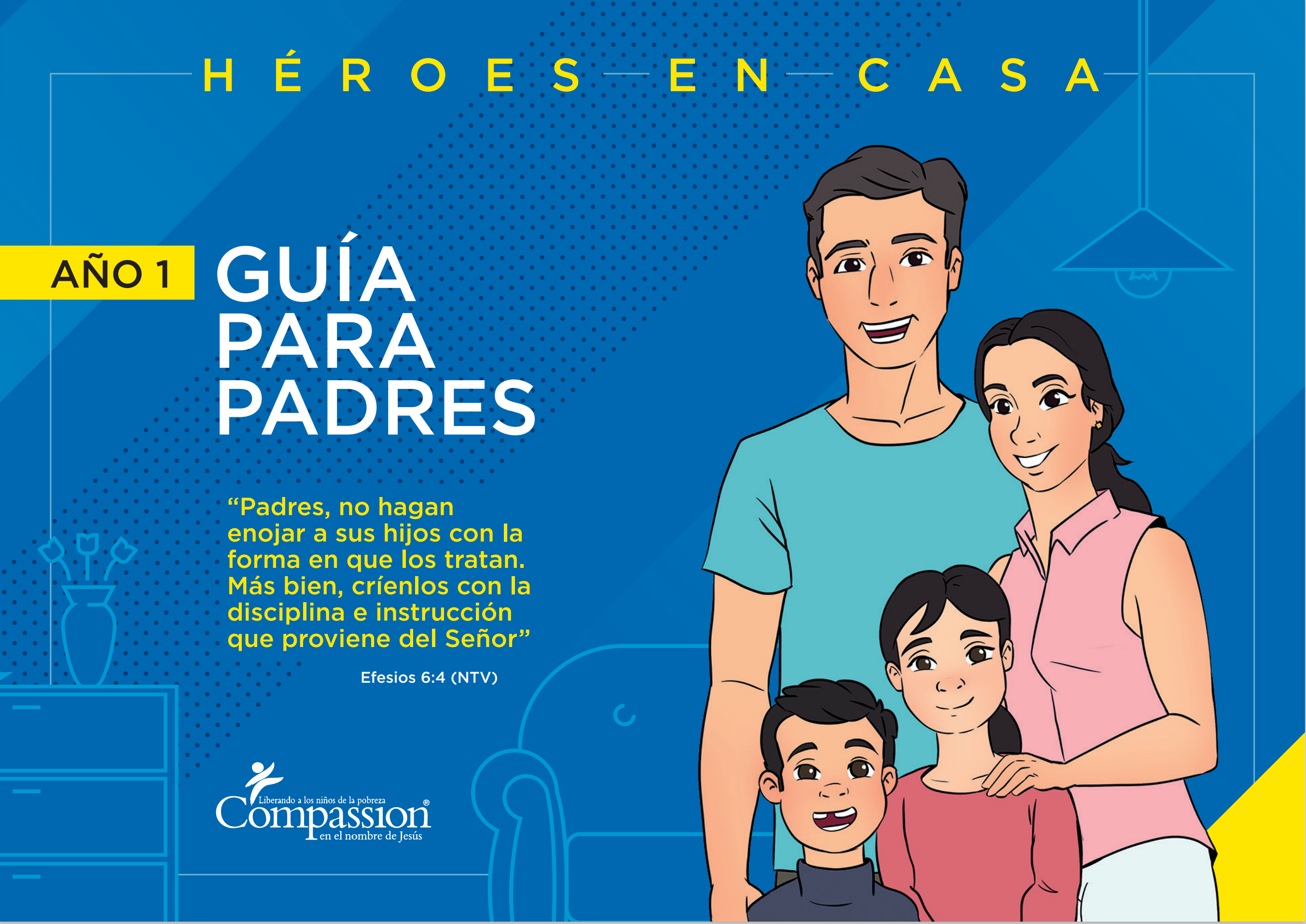 Héroes en casa-Guía para padres en la Protección Infantil